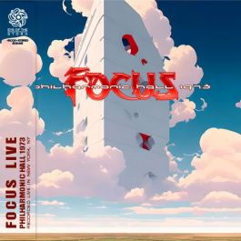 FOCUS - Philharmonic Hall: Live in New York, NY 1973 (mini LP / CD) SBD
